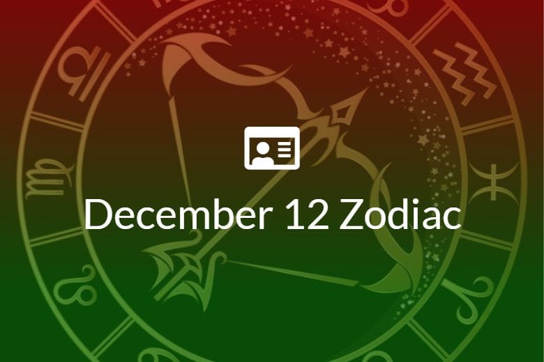 December 12 Zodiac Sign Full Horoscope And Personality